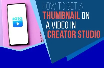 How to set a thumbnail on a video in Creator Studio - Lift® | Social ...